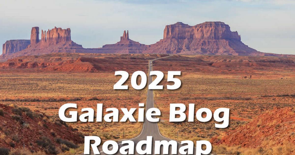 Spring 2025 Galaxie Blog Update and Roadmap